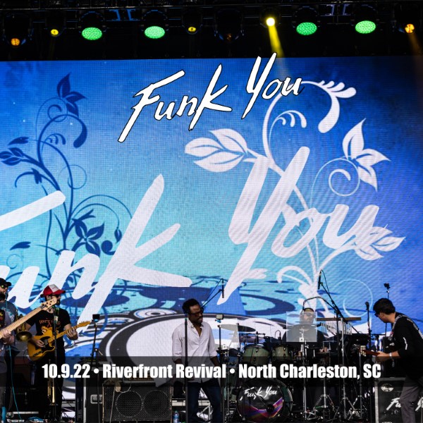 Funk You Live Concert Setlist at Riverfront Revival Fest, North ...