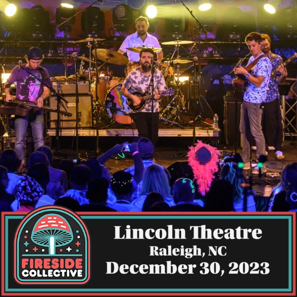 Fireside Collective Live Concert Setlist at Lincoln Theatre, Raleigh ...