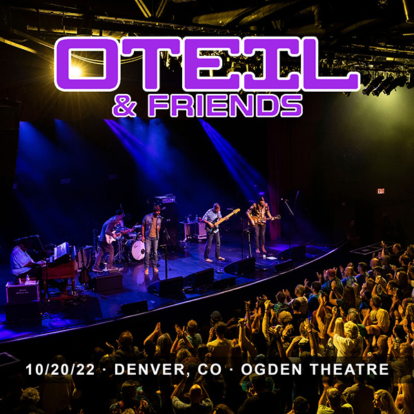 Oteil Burbridge Live Concert Setlist at The Ogden, Denver, CO on 10-20-2022