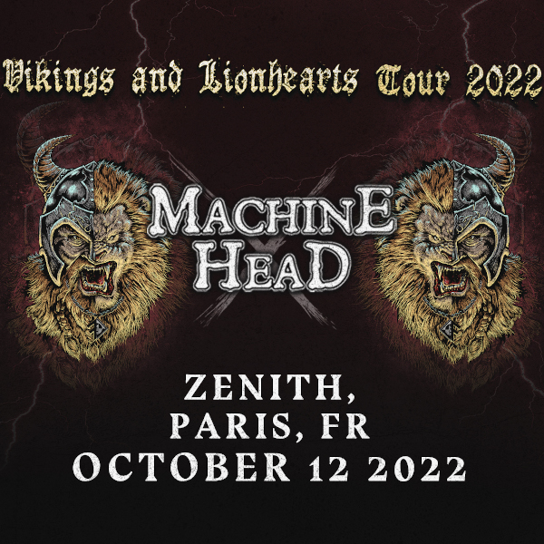 Machine Head Live Concert Setlist at Zenith, Paris, FR on 10-12-2022