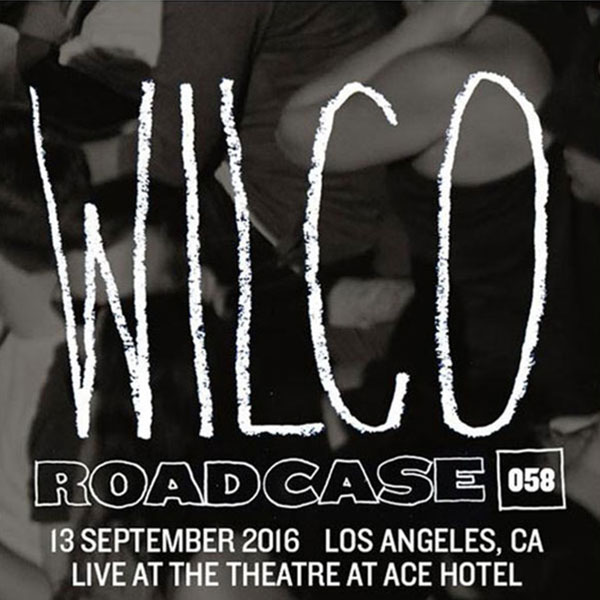 Wilco Live Concert Setlist at Theatre at Ace Hotel, Los Angeles, CA on ...