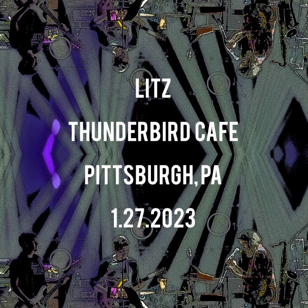 Litz Live Concert Setlist at Thunderbird Cafe, Pittsburgh, PA on 01-27-2023
