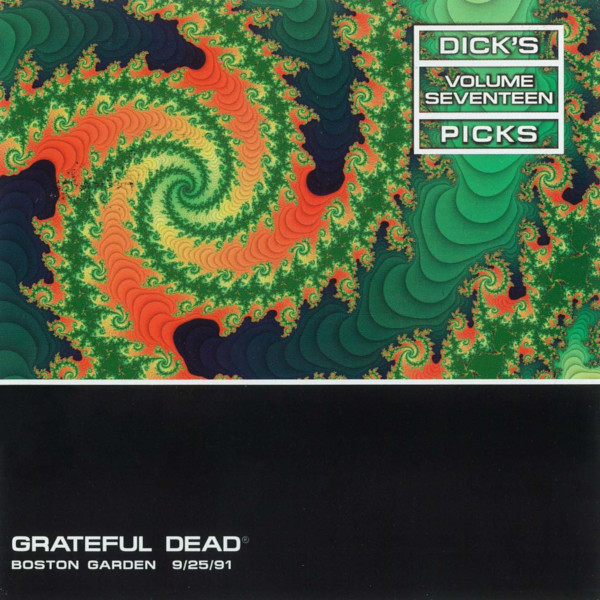 Grateful Dead Live Concert Setlist at Dick's Picks, Vol. 17: Boston ...
