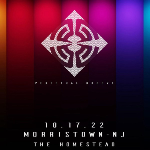 Perpetual Groove Live Concert Setlist at The Homestead, Morristown, NJ ...