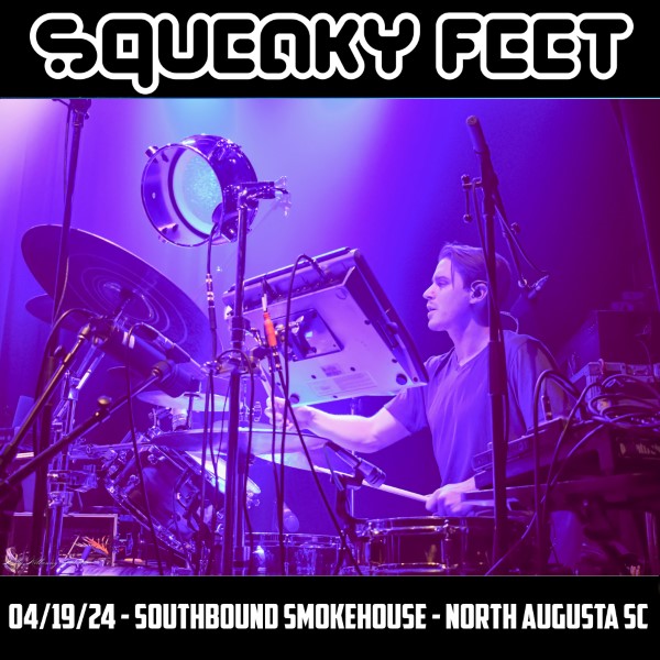 Squeaky Feet Live Concert Setlist at Southbound Smokehouse, North ...