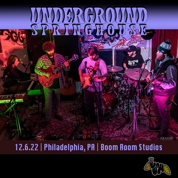 Underground Springhouse Live Concert Setlist at Boom Room Studios ...