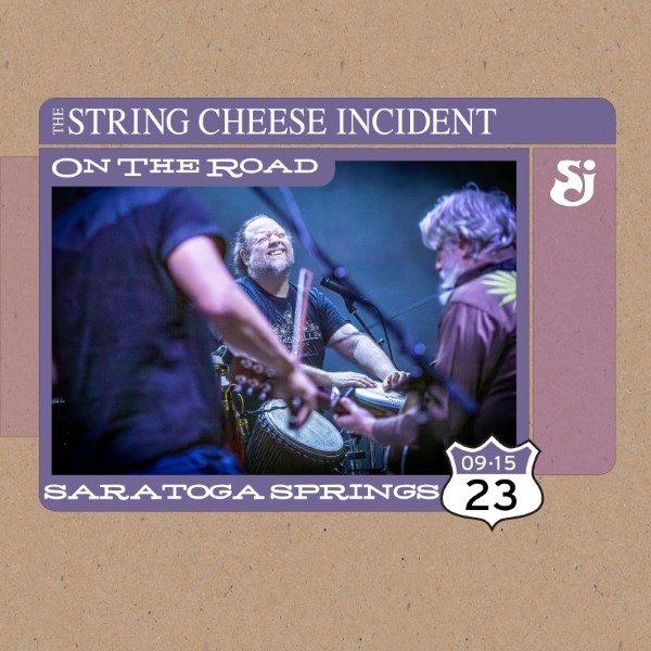 The String Cheese Incident Live Concert Setlist at Saratoga Performing ...