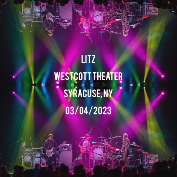 Litz Live Concert Setlist at Westcott Theater, Syracuse, NY on 03-04-2023