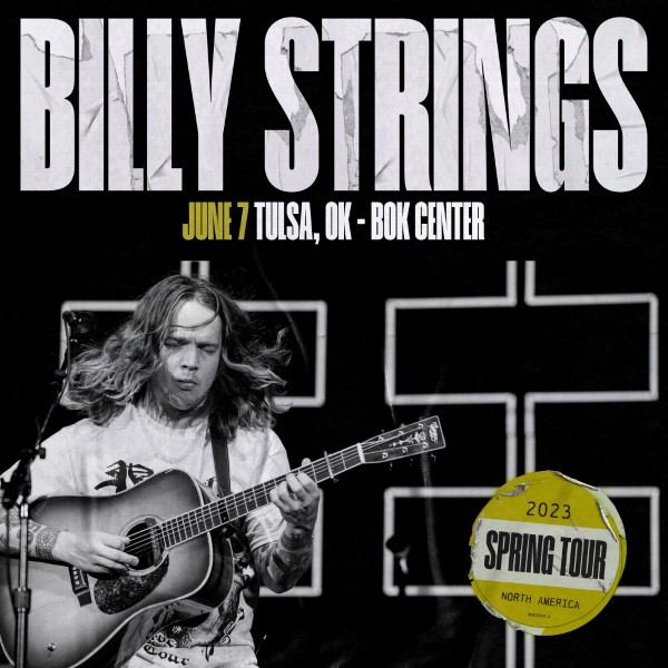 Billy Strings Live Concert Setlist at Bok Center, Tulsa, OK on 06-07-2023