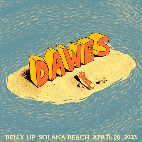 Dawes Live Concert Setlist at Belly Up, Solana Beach, CA on 04-28-2023