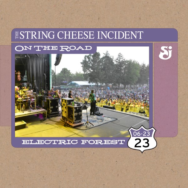 The String Cheese Incident Live Concert Setlist at Electric Forest ...