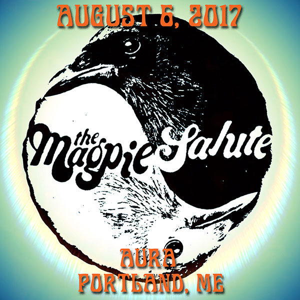 The Magpie Salute Live Concert Setlist at Aura, Portland, ME on 08-06-2017