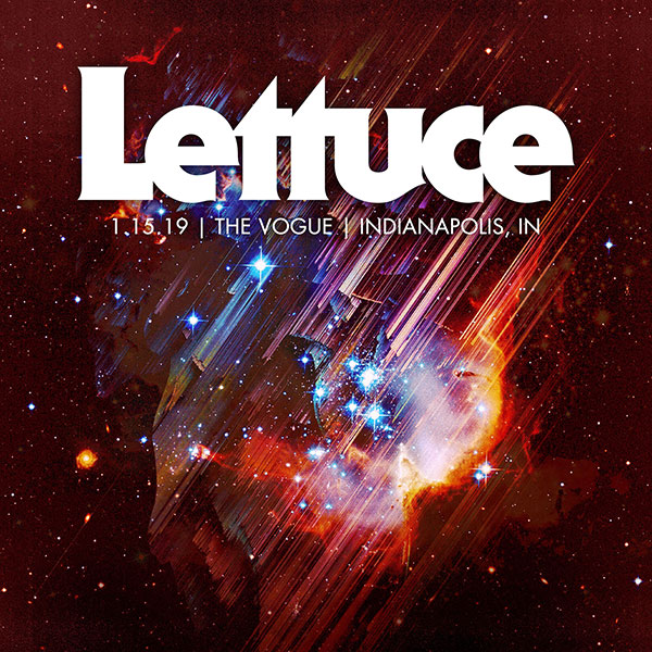 Lettuce Live Concert Setlist at The Vogue, Indianapolis, IN on 01-15-2019