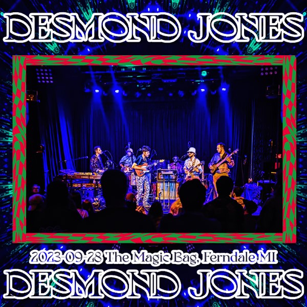 Desmond Jones Live Concert Setlist at The Magic Bag, Ferndale, MI on 09 ...