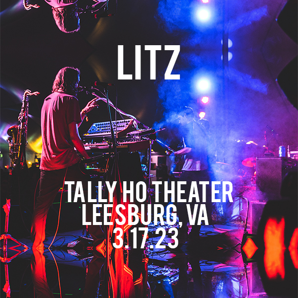Litz Setlist at Tally Ho Theater, Leesburg, VA on 03-17-2023