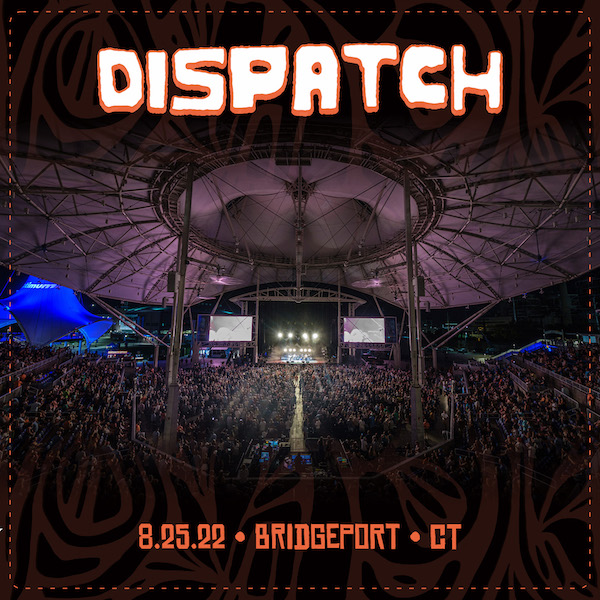 Dispatch Live Concert Setlist at Hartford Healthcase Amphitheater ...