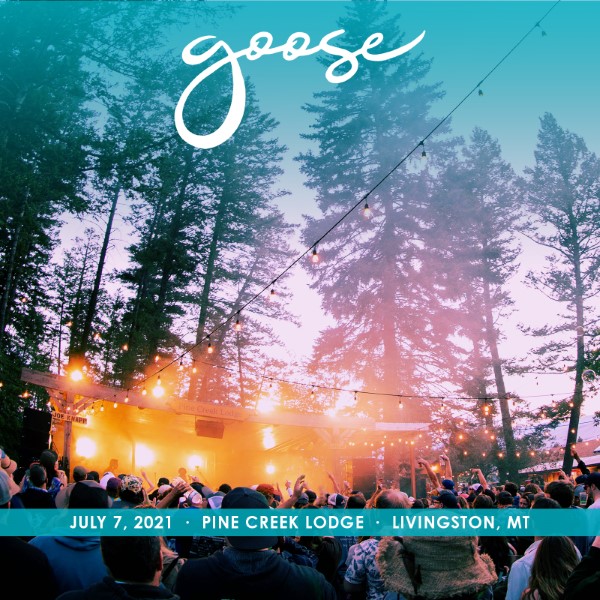 Goose Live Concert Setlist at Pine Creek Lodge, Livingston, MT on 07-07 ...
