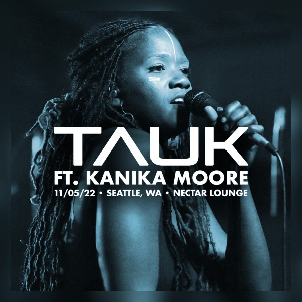 TAUK Live Concert Setlist at Nectar Lounge, Seattle, WA on 11-05-2022