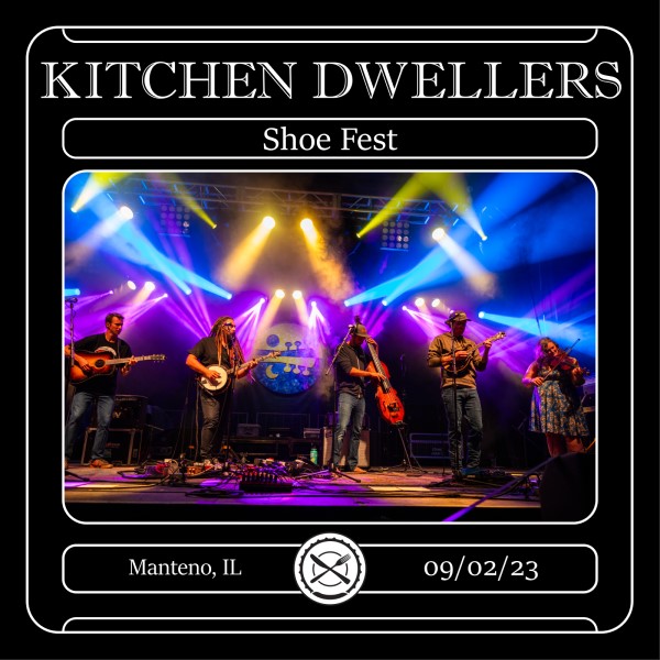 Kitchen Dwellers Live Concert Setlist at Shoe Fest at Camp Shaw-Waw-Nah ...