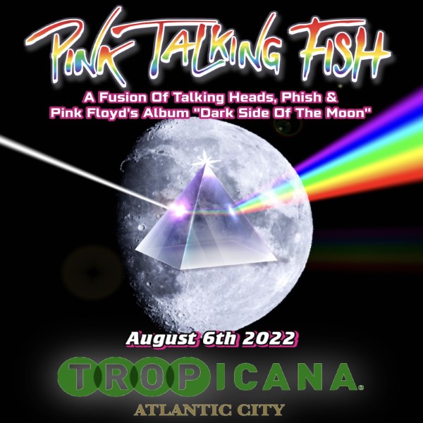 Pink Talking Fish Setlist at Tropicana Atlantic City, Atlantic City, NJ ...