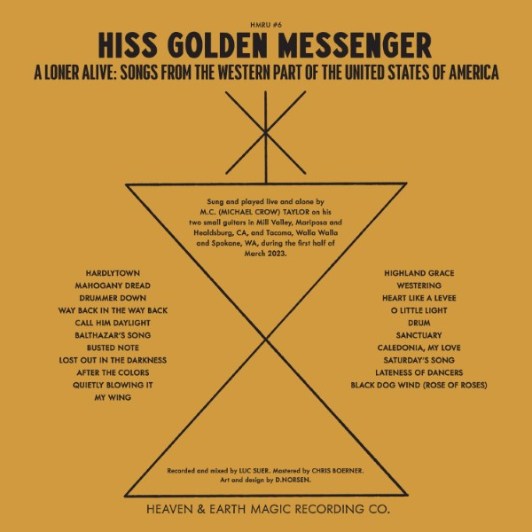 Hiss Golden Messenger A Loner Alive: Songs From The Western Part Of The ...