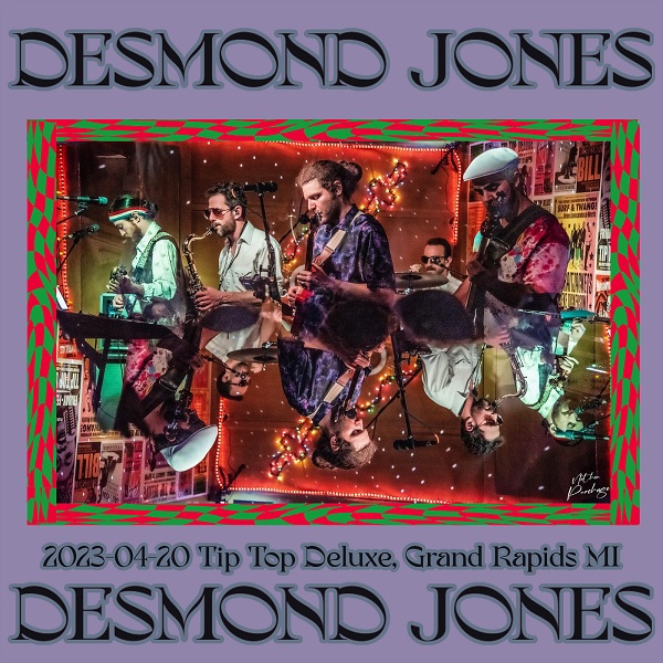 Desmond Jones Live Concert Setlist at Tip-Top Deluxe, Grand Rapids, MI ...