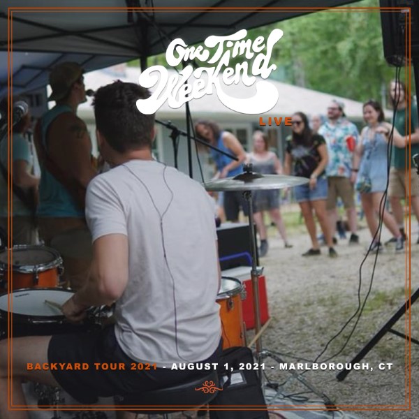 One Time Weekend Live Concert Setlist at Backyard Show, Marlborough, CT ...