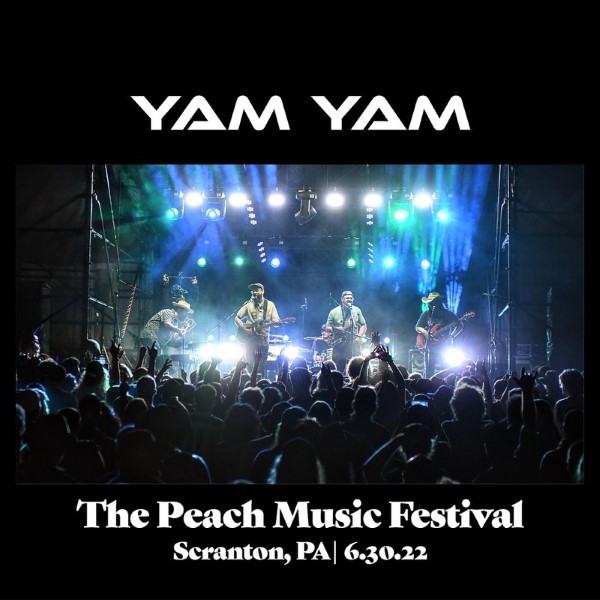 Yam Yam Live Concert Setlist at The Peach Music Festival, Scranton, PA ...