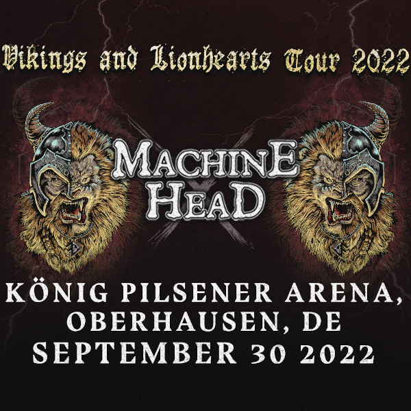 Machine Head Live Concert Setlist at Konig Pilsener, Oberhausen, DE on ...