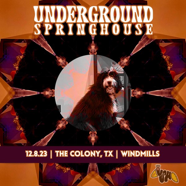 Underground Springhouse Live Concert Setlist at Windmills, The Colony ...