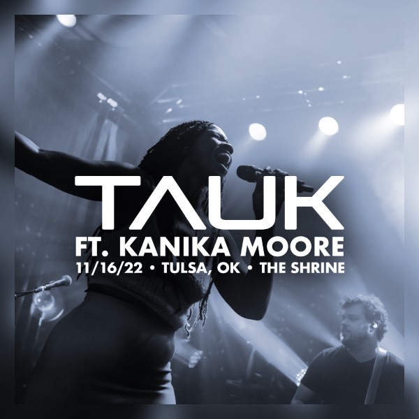 TAUK Live Concert Setlist at The Shrine, Tulsa, OK on 11-16-2022