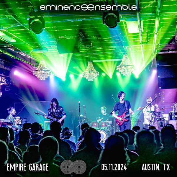 Eminence Ensemble Live Concert Setlist at Empire Garage, Austin, TX on ...