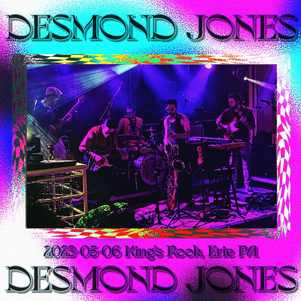 Desmond Jones Live Concert Setlist at King's Rook Club, Erie, PA on 05 ...