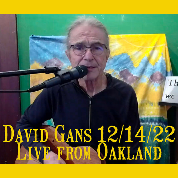 David Gans Setlist at Live from Oakland, Oakland, CA on 12-14-2022
